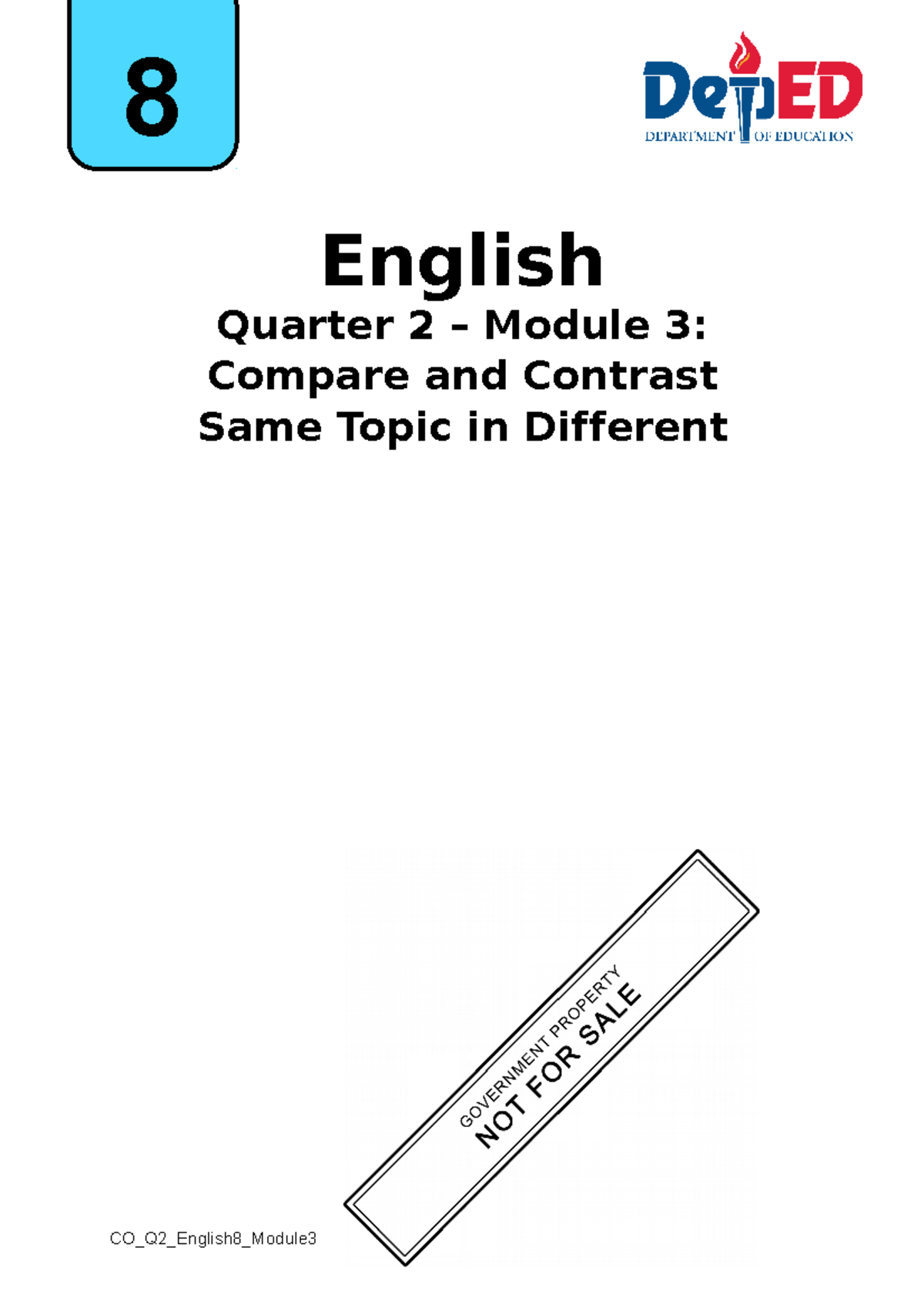 English 8 q2 Mod3 Compareand Contrast Same Topicin Different Multimodal ...