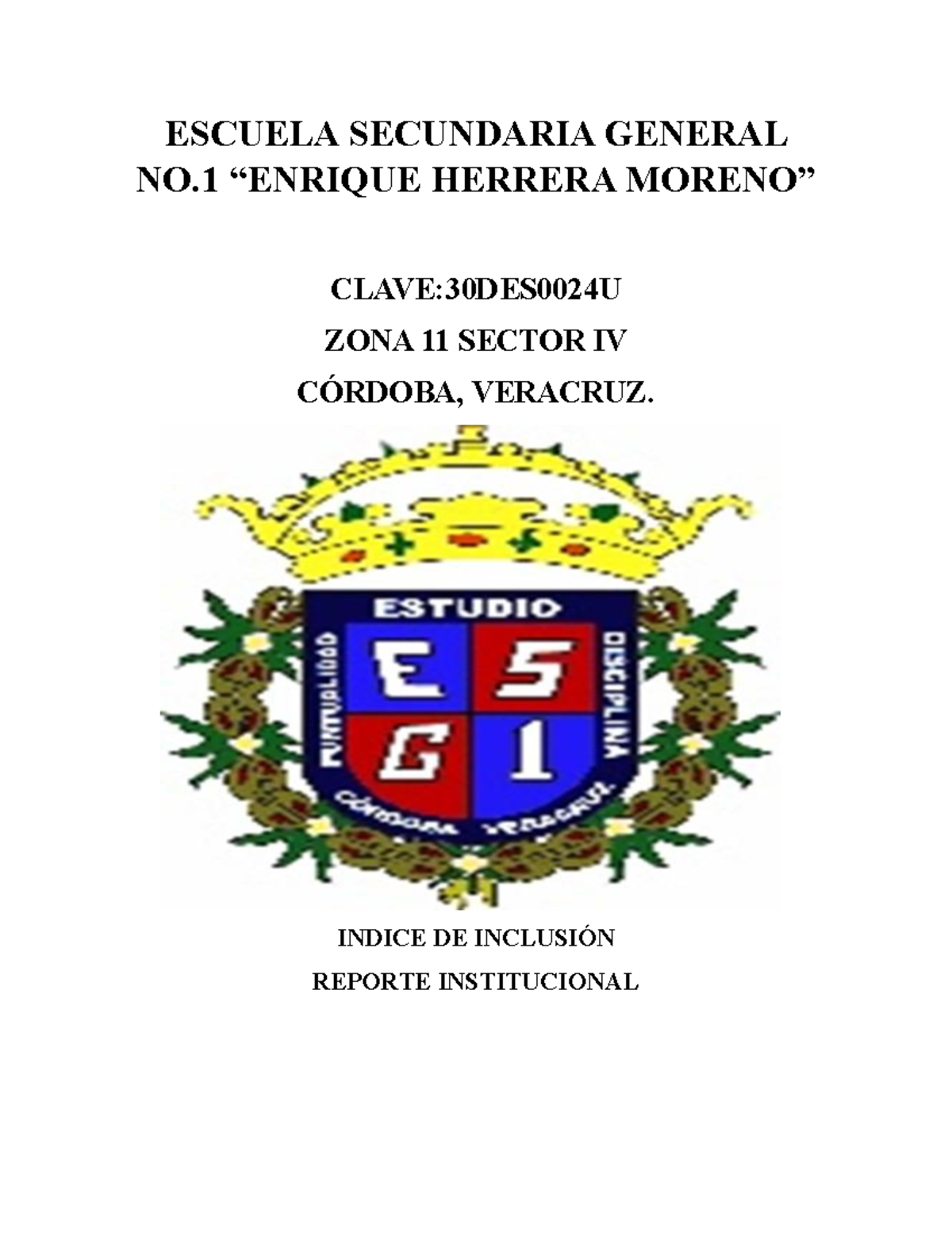 Reporte Institucional: Índice de Inclusión - Esc Sec Gral No. 1 - Studocu