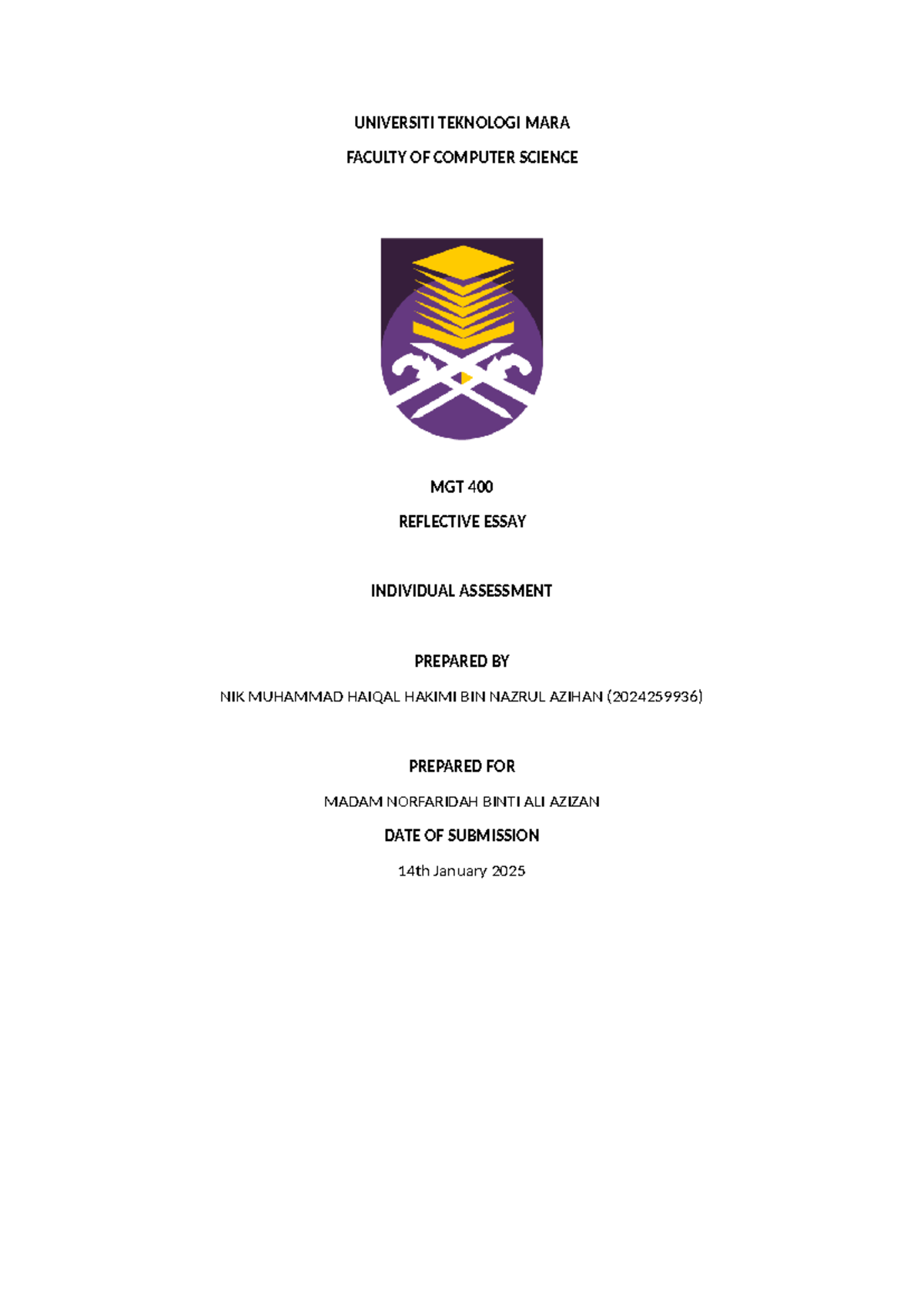 Reflective essay mgt400 - UNIVERSITI TEKNOLOGI MARA FACULTY OF COMPUTER ...