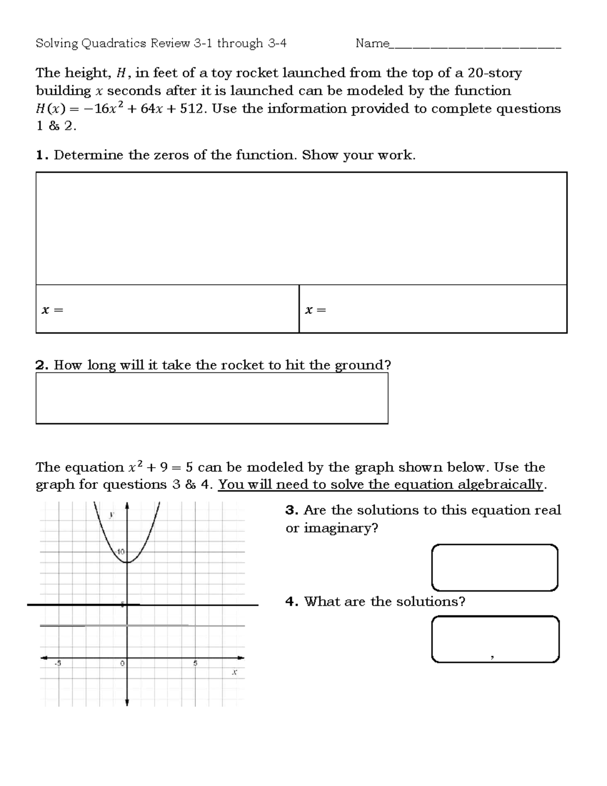 Solving Quadratics Review 3-1 through 3-4-1 - Use the information ...