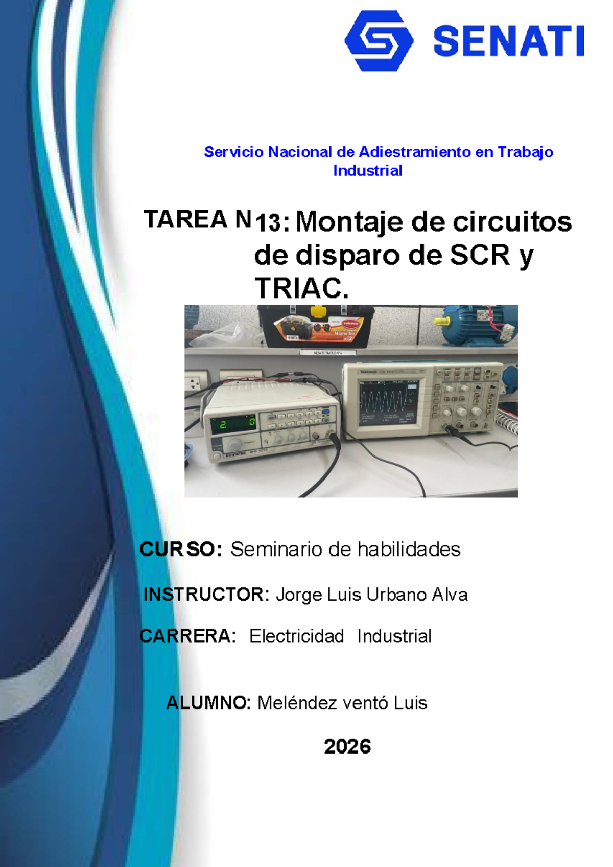 TAREA 13: Montaje de Circuitos de Disparo de SCR y TRIAC - Electricidad ...