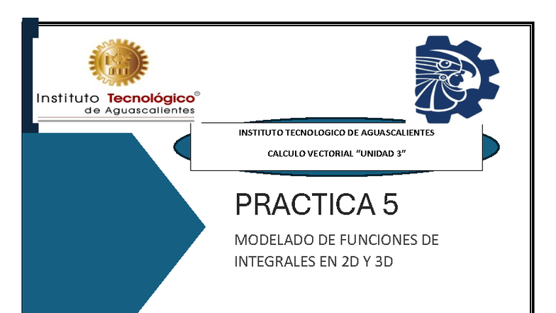 Práctica 5: Modelado de Funciones Integrales en 2D y 3D - Cálculo ...