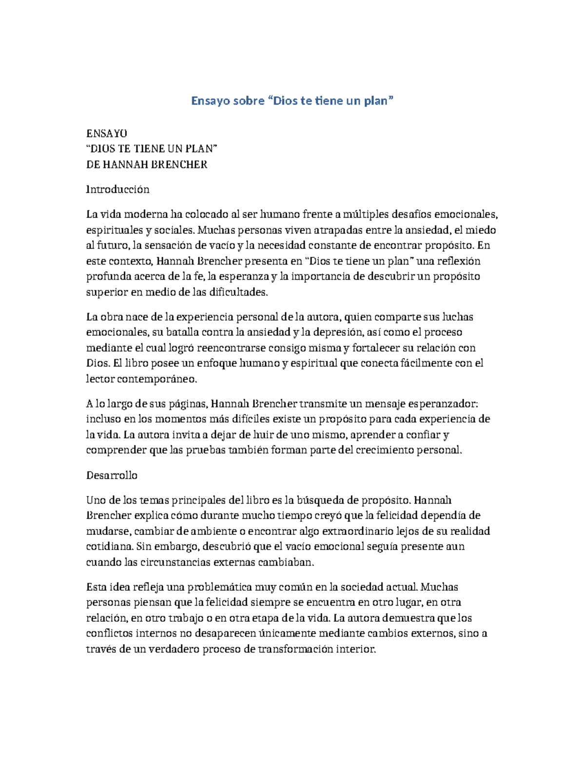 Ensayo sobre "Dios Te Tiene Un Plan" de Hannah Brencher - Studocu