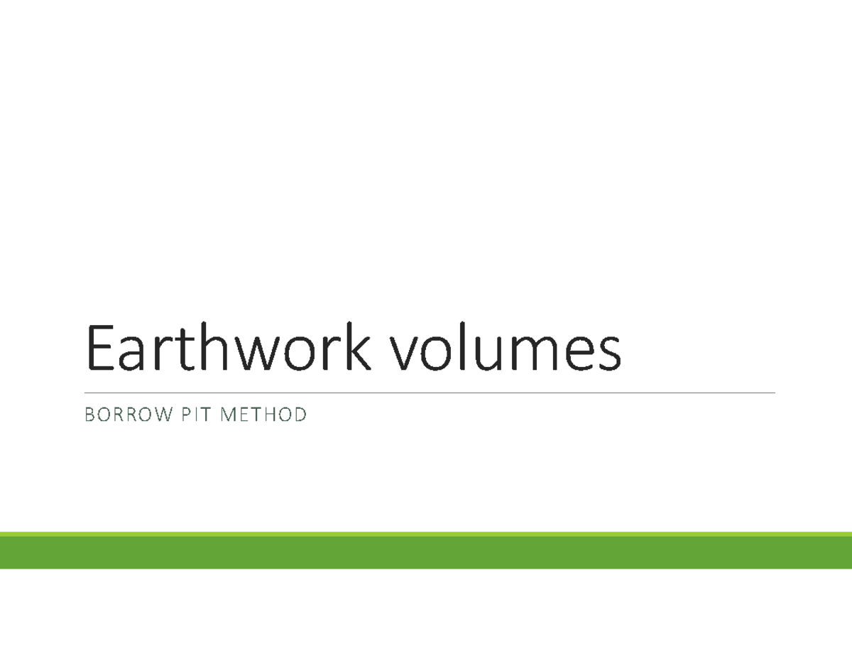Lecture 6: Borrow Pit Method for Earthwork Volume Calculation - Studocu