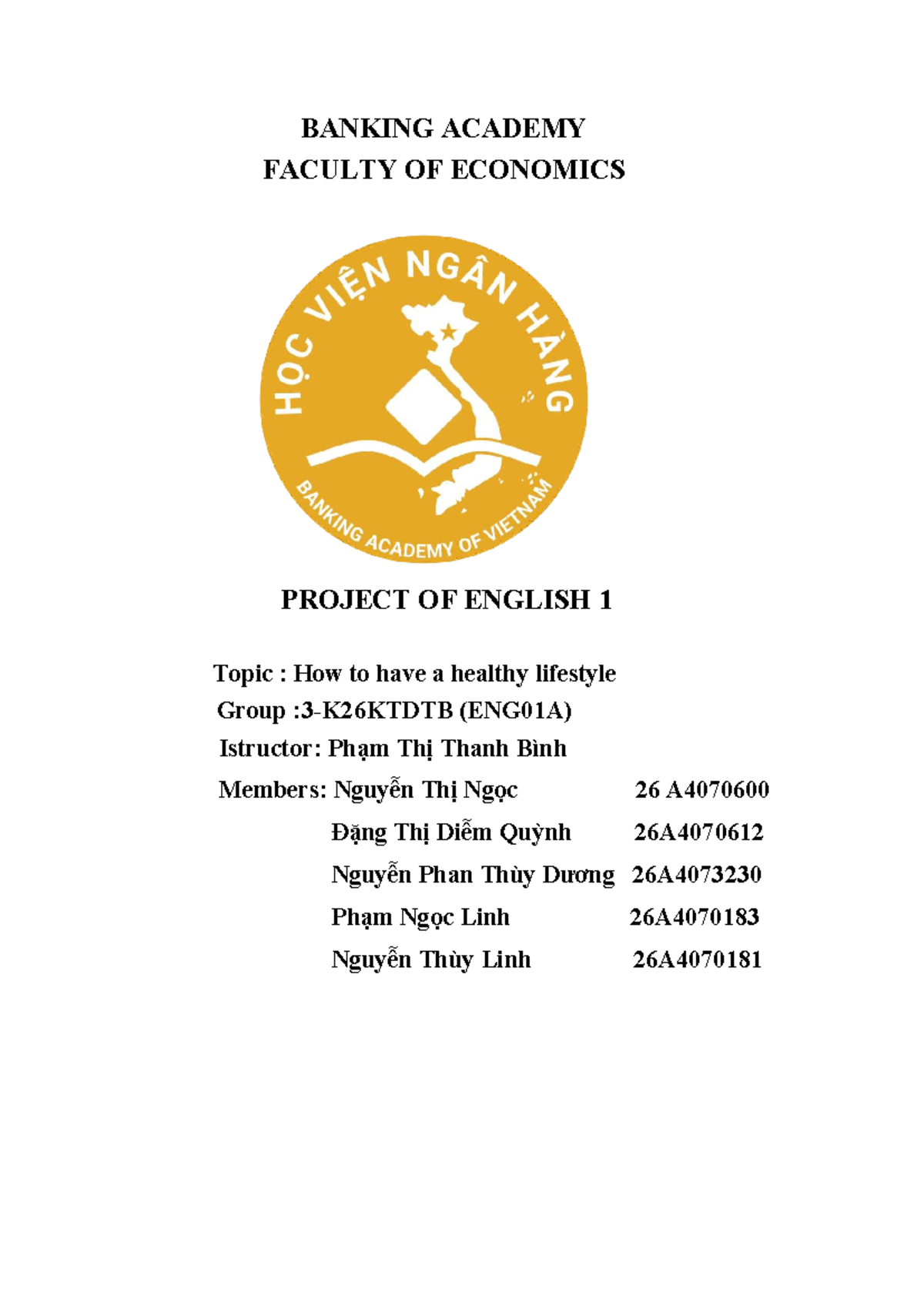 ENG01A Project Report: Healthy Lifestyle Group Work Summary - Studocu