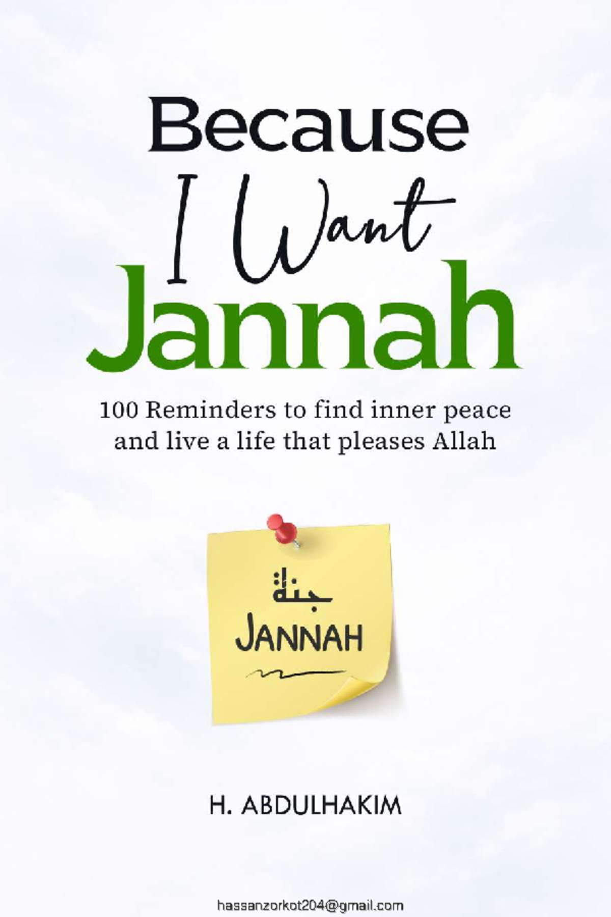 Because I Want Jannah: Spiritual Reminders for Daily Life - Studocu
