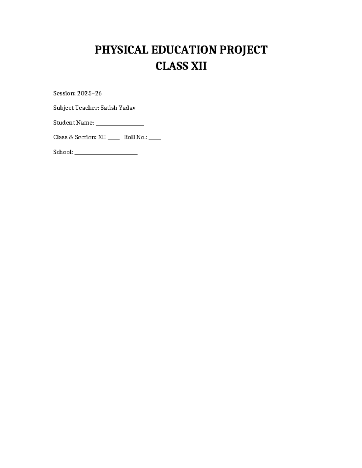 Class XII Physical Education Project Report - CBSE Guidelines - Studocu