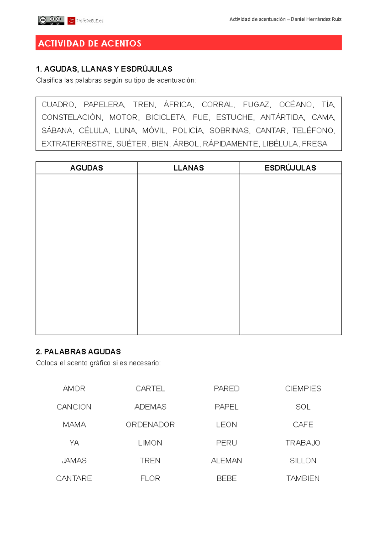 Actividad- Acentos - ACTIVIDAD DE ACENTOS 1. AGUDAS, LLANAS Y ...