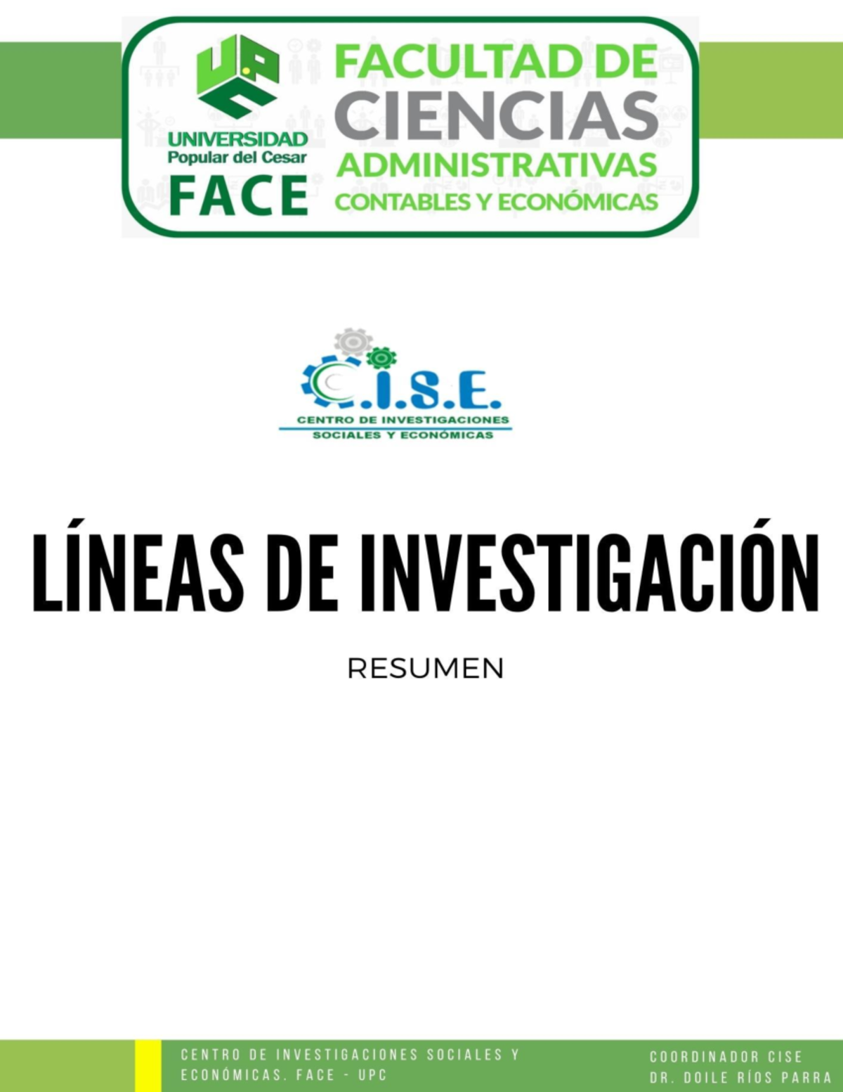 Líneas de Investigación del CISE - FACE: Innovación y Sostenibilidad ...