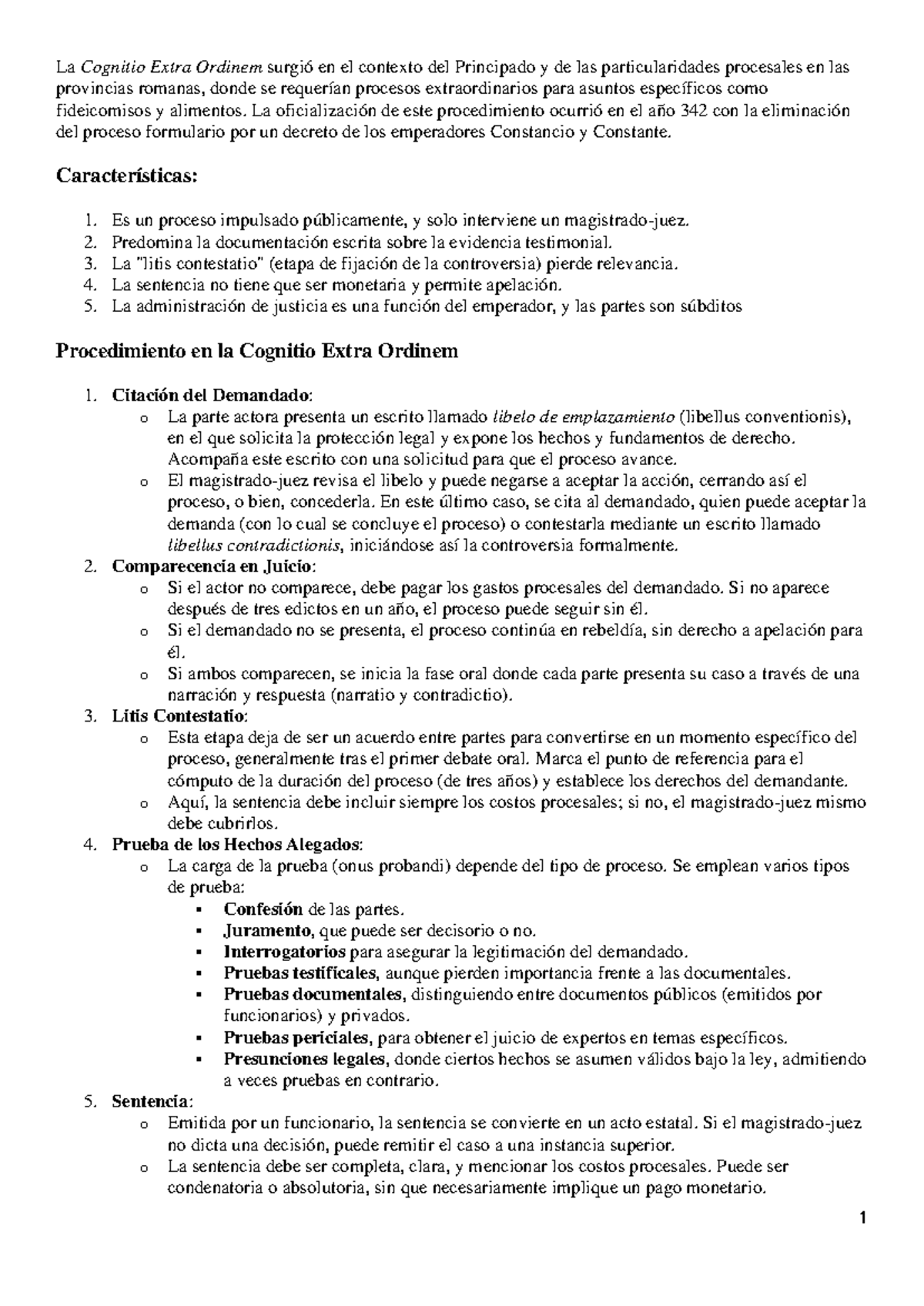 La Cognitio Extra Ordinem surgió en el contexto del Principado y de las ...