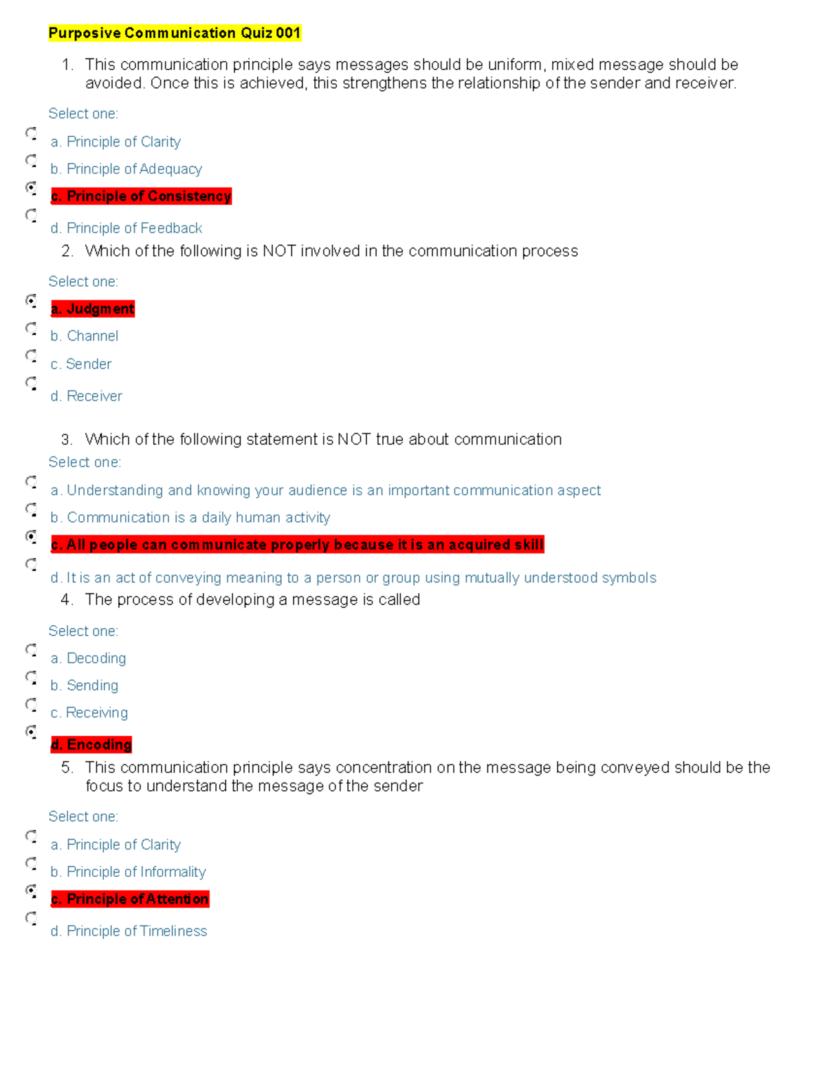 Purposive Communication Quiz 0001 - This communication principle says messages should be uniform ...