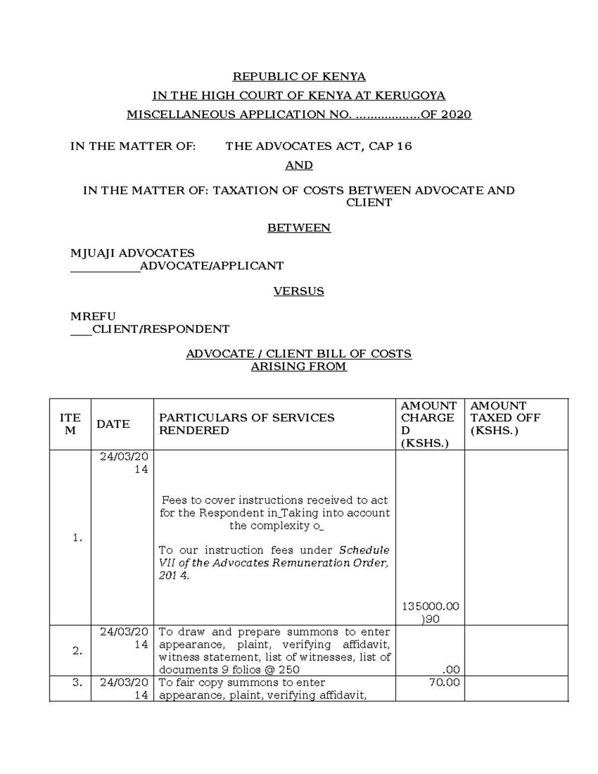 Advocate/Client Bill of Costs Sample - HC KERUGOYA Misc. App 2020 - Studocu