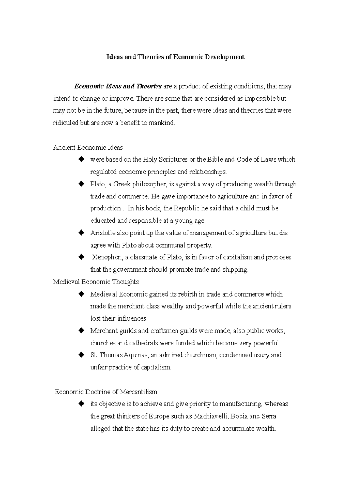 Ideas and Theories of Economic Development - There are some that are ...