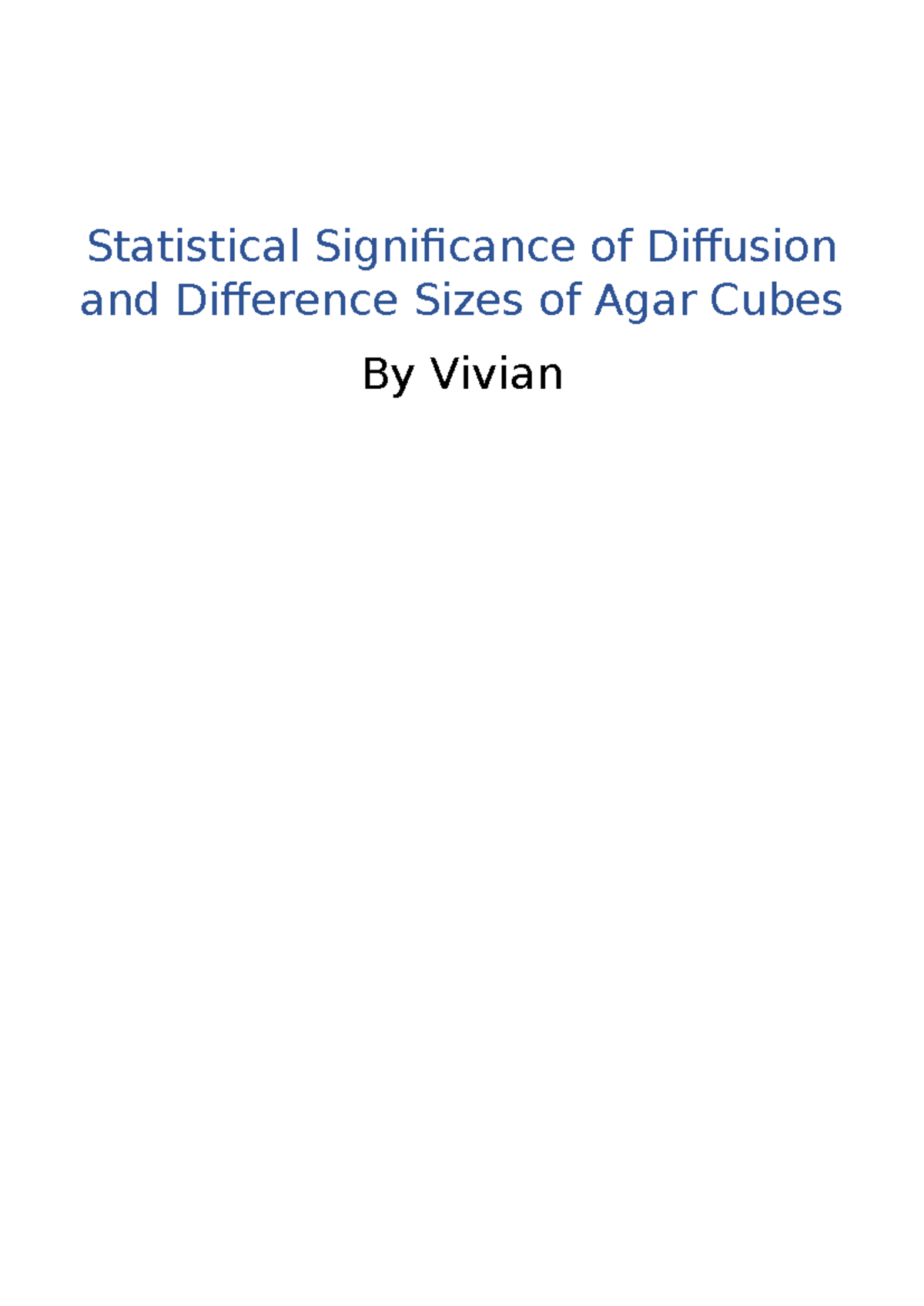 Statistical Analysis of Diffusion Rates in Agar Cubes: Research ...