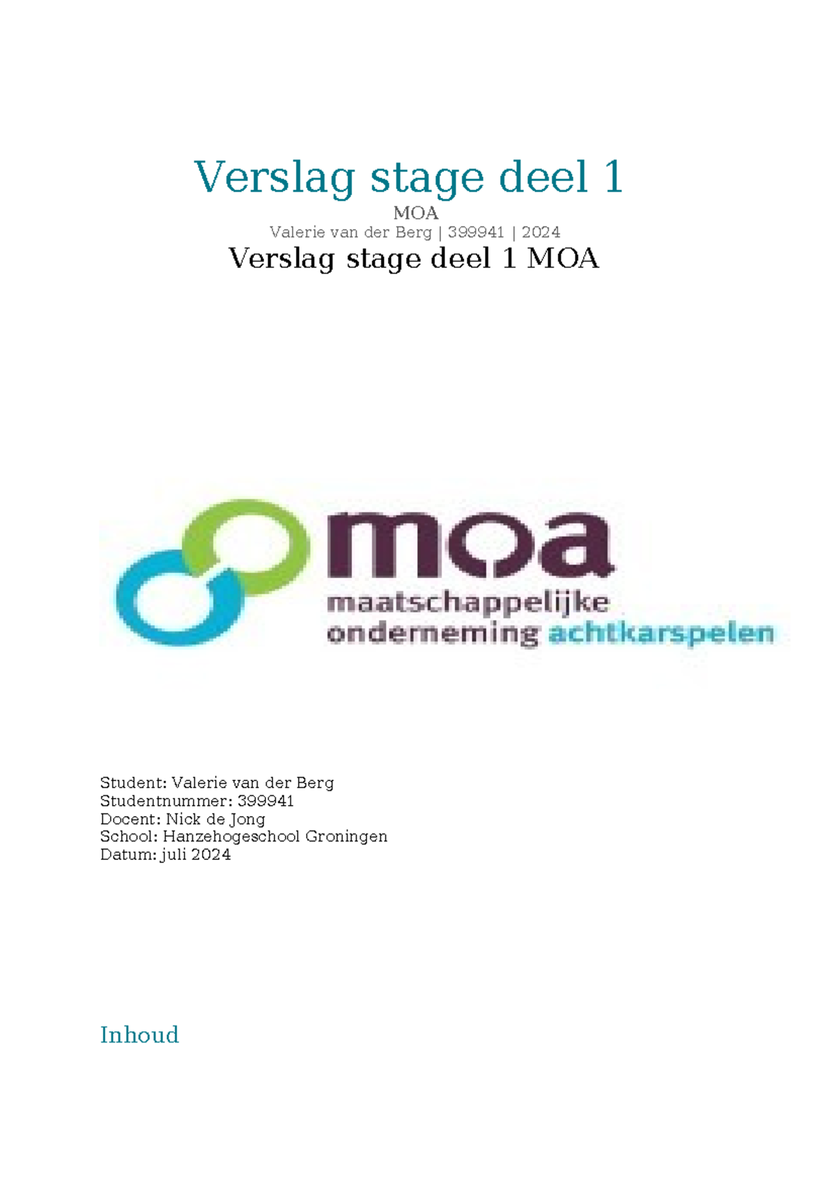 Verslag Stage Deel 1 MOA - Valerie van der Berg (399941) 2024 - Studeersnel