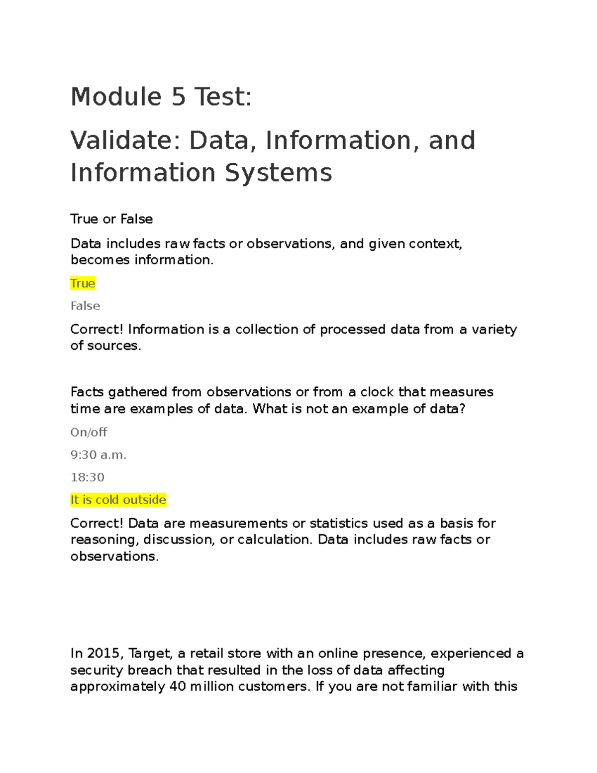 Module 5 test study - Mod 5 - Module 5 Test: Validate: Data ...