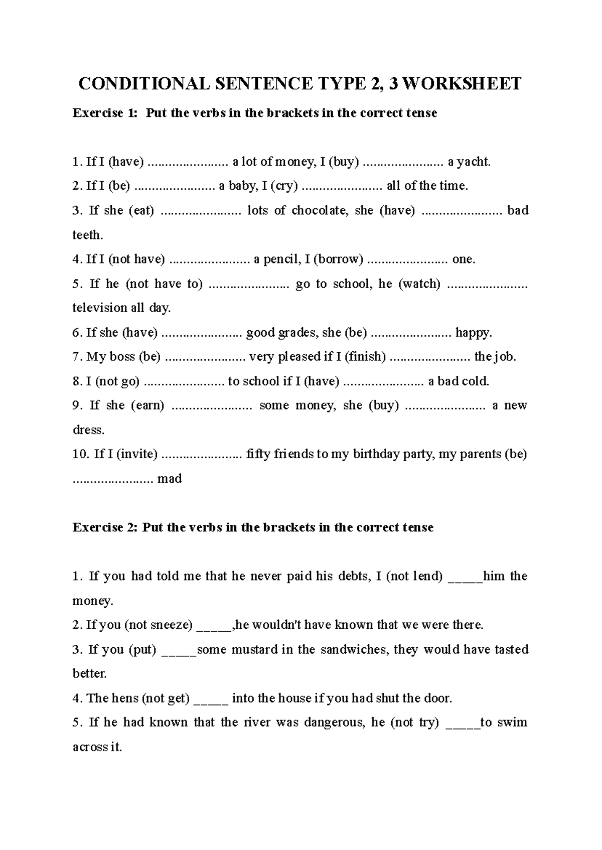 Conditional Sentences Type 2 & 3 Worksheet Exercises - Studocu
