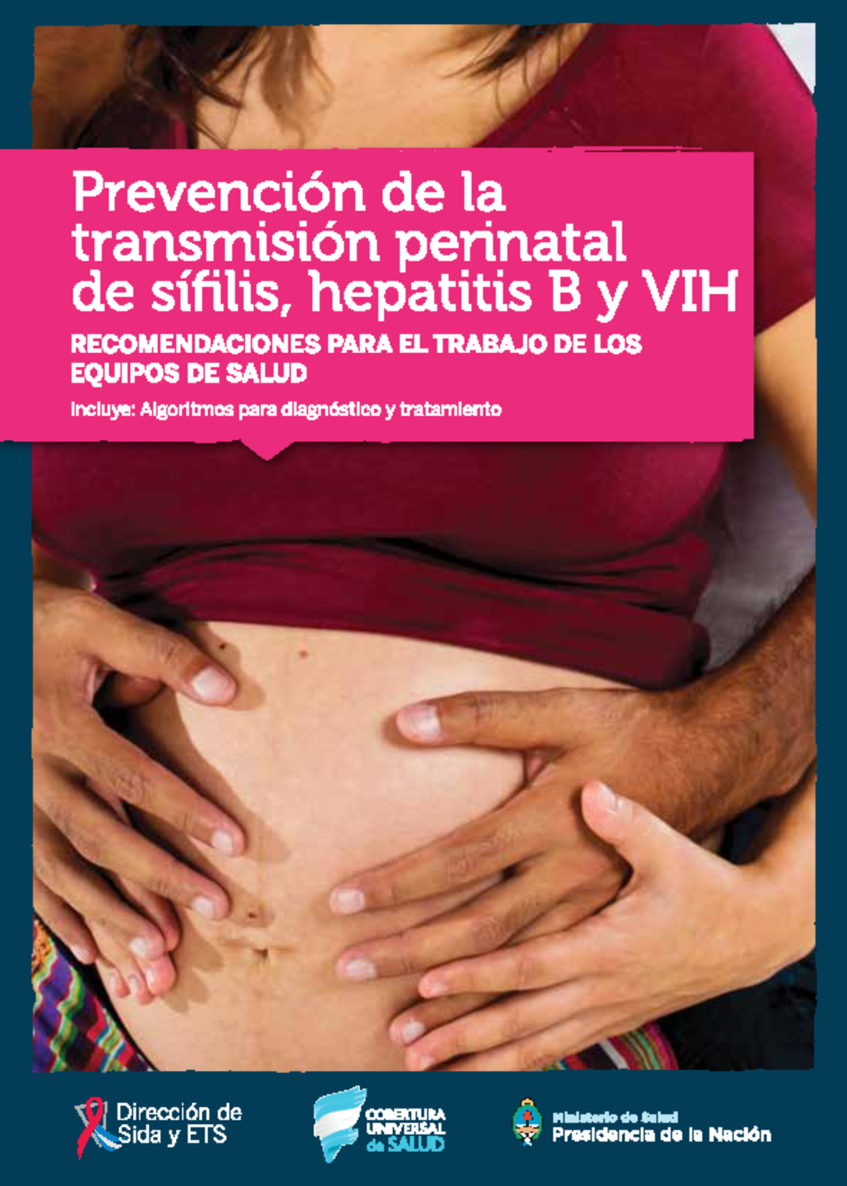 2016-07 guia-transmision-perinatal-sifilis-vih-hepatitis b - Presidente ...