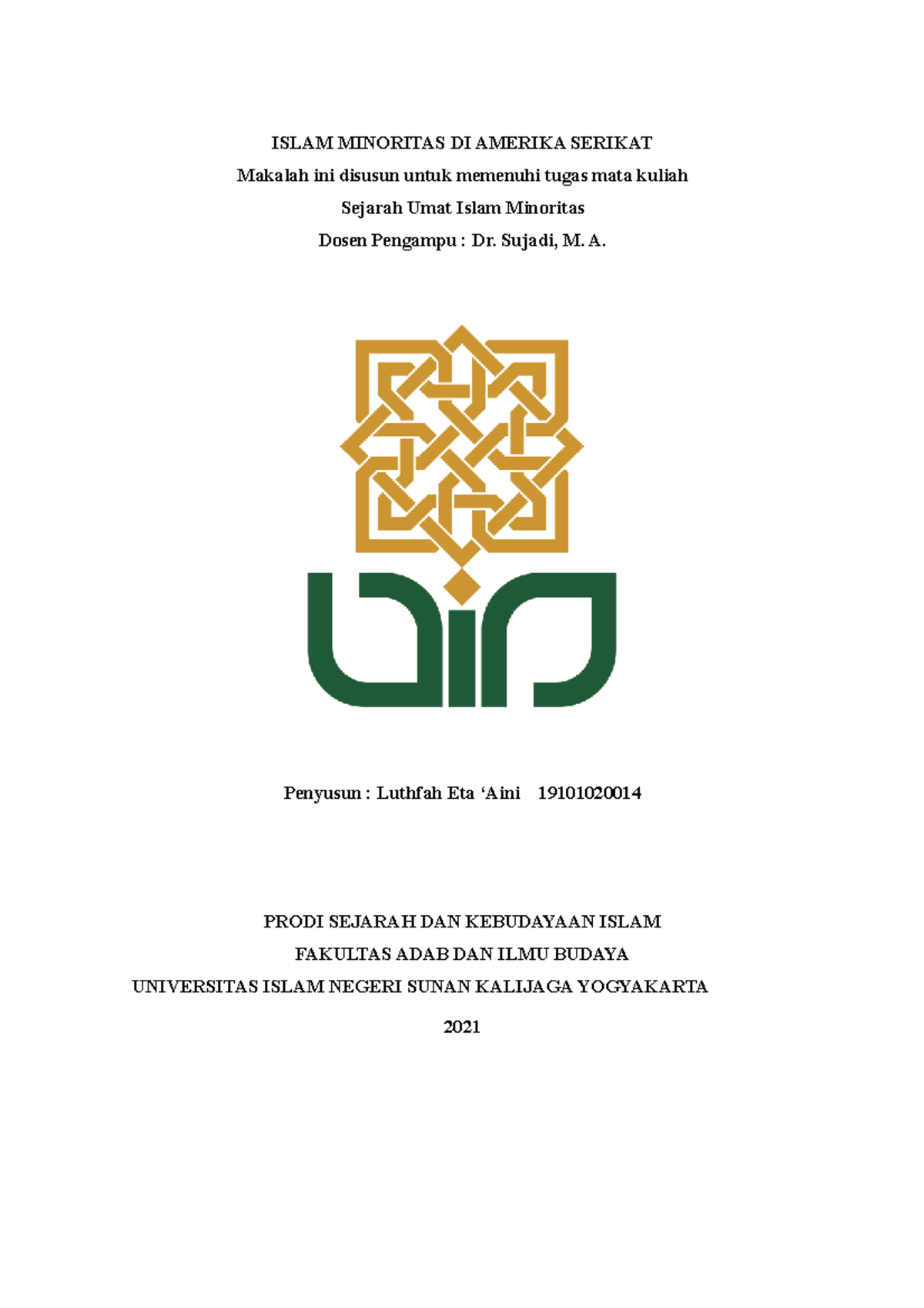 Makalah Sejarah Masuknya Islam di AS (Sejarah Umat Islam Minoritas ...