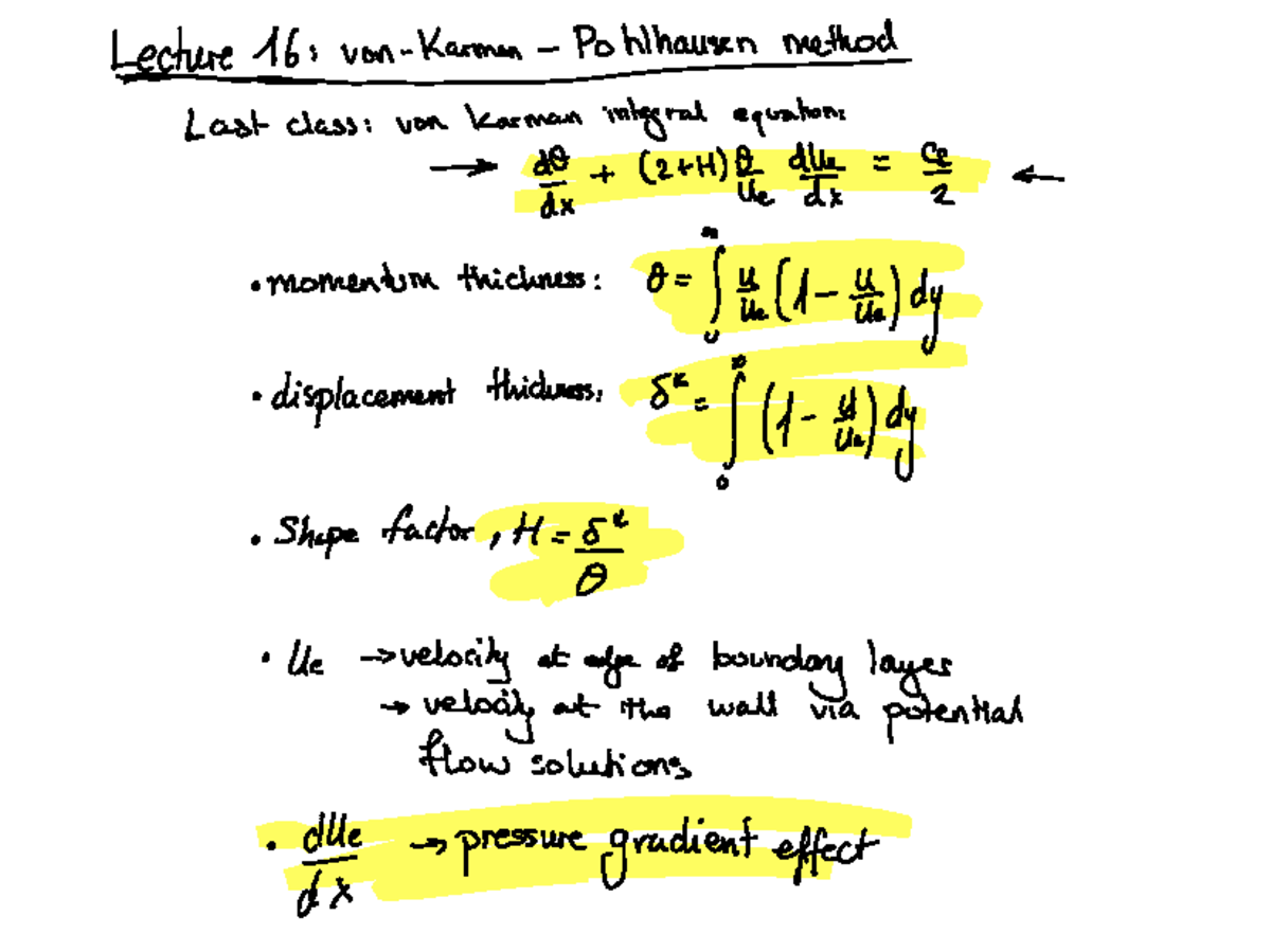 MECH533 - L16 - Notes - Lecture 16: Pohlhausen method Last class: von ...