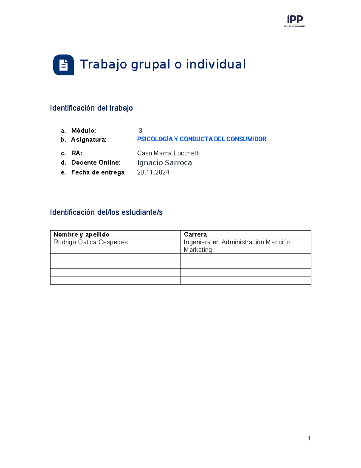 M3 psicologia conducta del consumidor - Trabajo grupal o individual Identificación del trabajo a ...