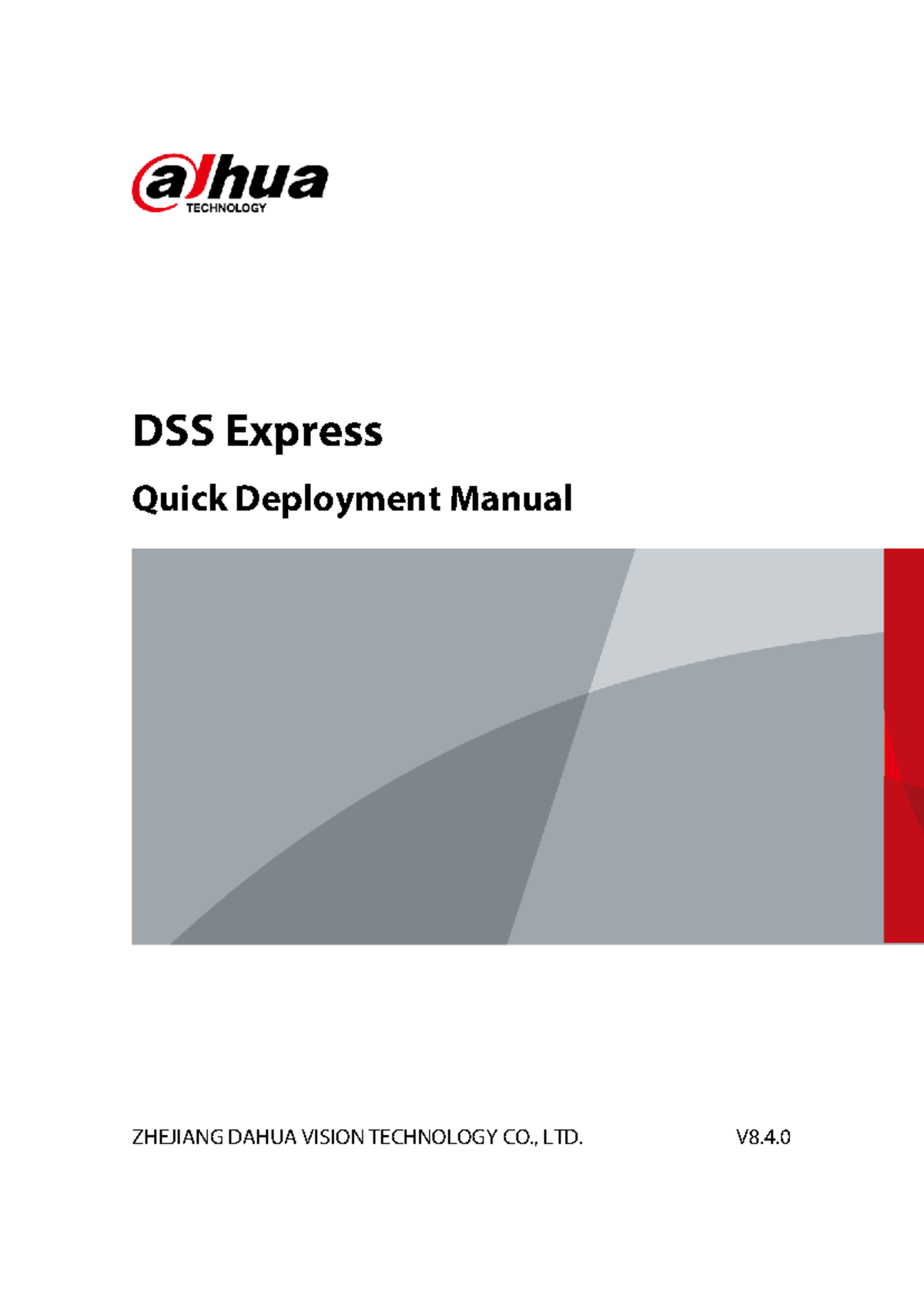 DSS-Express Quick Deployment Manual V8: User Guide and Instructions ...