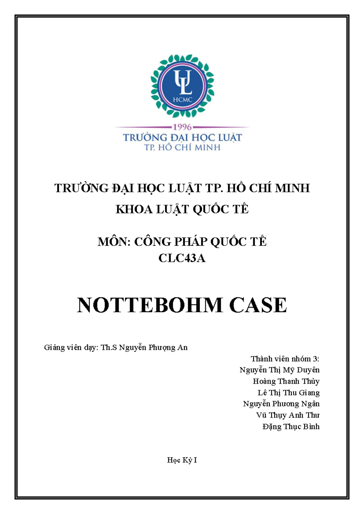 Vụ việc Nottebohm: Phân tích và Lập luận (Nhóm 3 - CLC43A) - Studocu