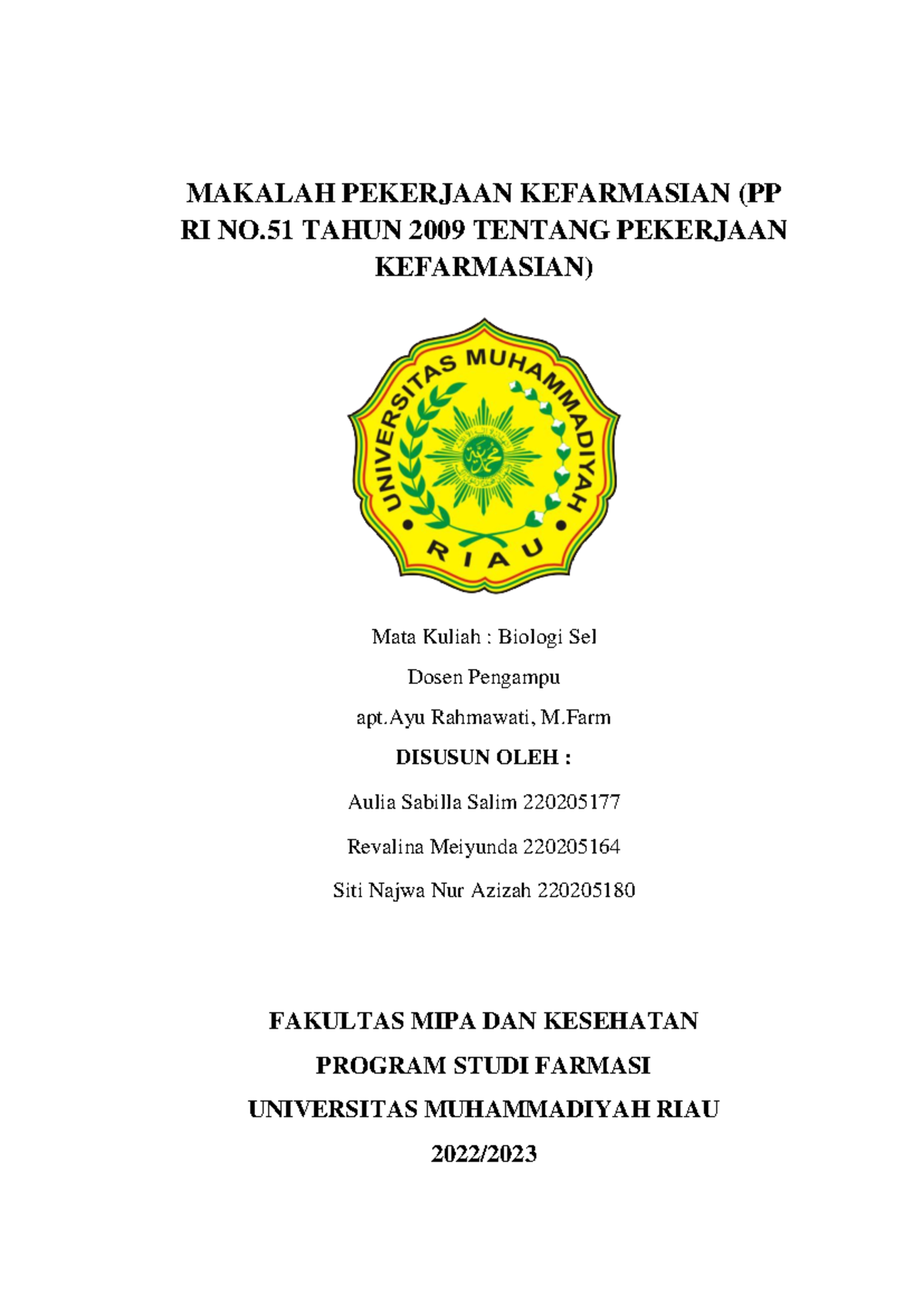 Makalah Biologi Sel: Pekerjaan Kefarmasian (PP RU No.51/2009) - Studocu