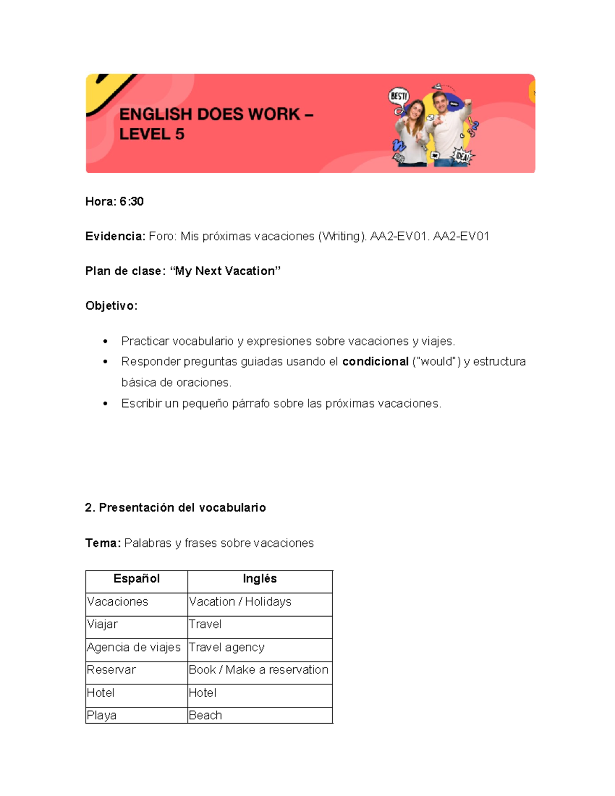 AA2-EV01: Planning My Next Vacation - Writing Exercise - Studocu