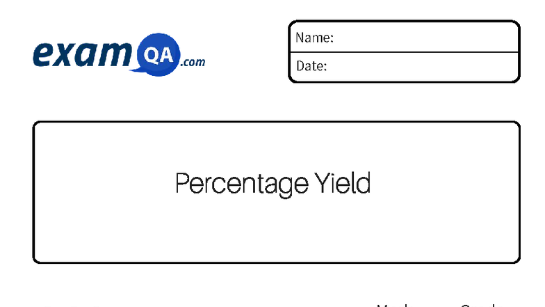 AQA GCSE C3 Chemistry: Percentage Yield Practice Questions - Studocu