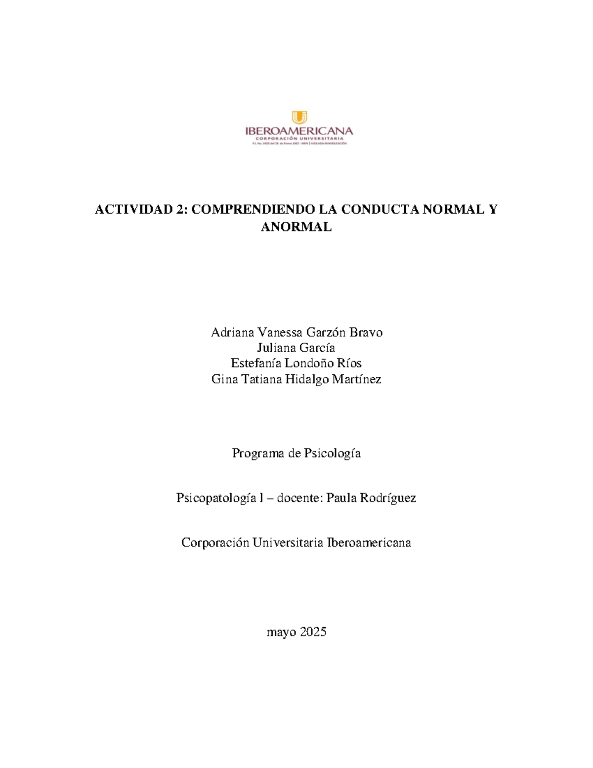 ACT-2 Comprendiendo LA Conducta Normal Y Anormal ( Psicopatologia ...