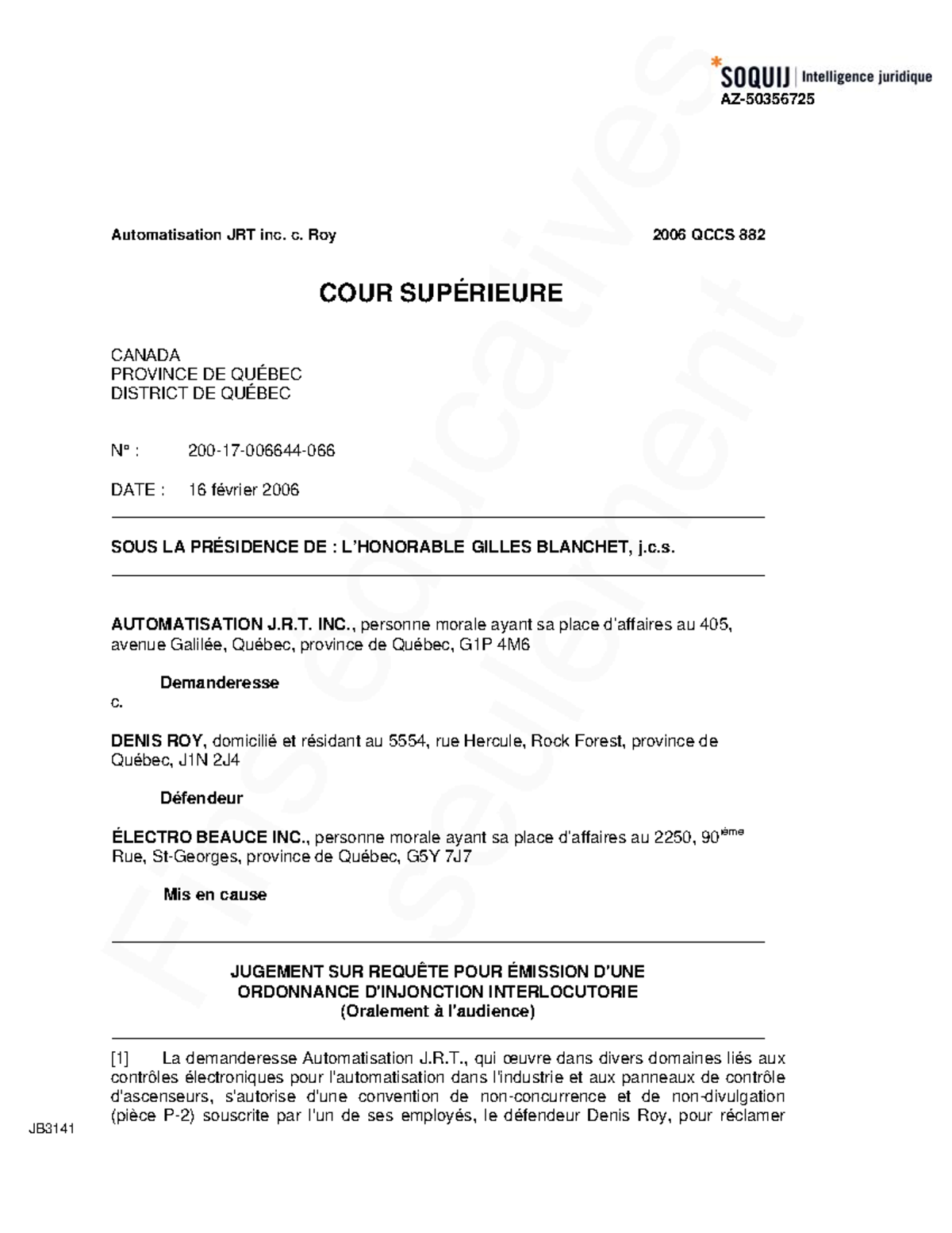 Automatisation JRT-06-CS - Automatisation JRT inc. c. Roy 2006 QCCS 882 COUR SUPÉRIEURE CANADA ...