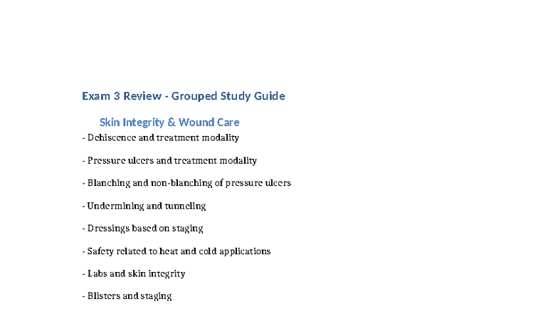 Nursing Exam 3 Review - Study Guide on Skin Integrity & Pain Management ...