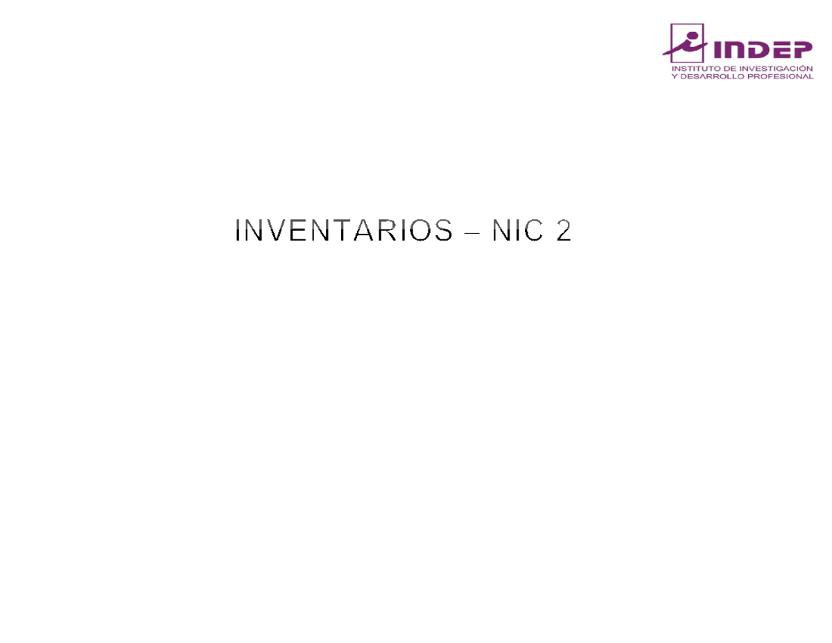 NIC 2 Inventarios: Medición, Reconocimiento y Cálculo de Costos - Studocu