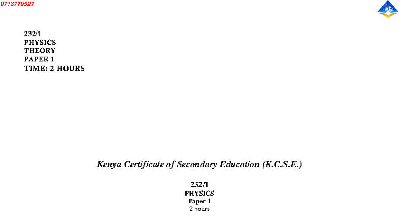 0713779527 KCSE PHYSICS PAPER 1 REVISION NOTES - Studocu