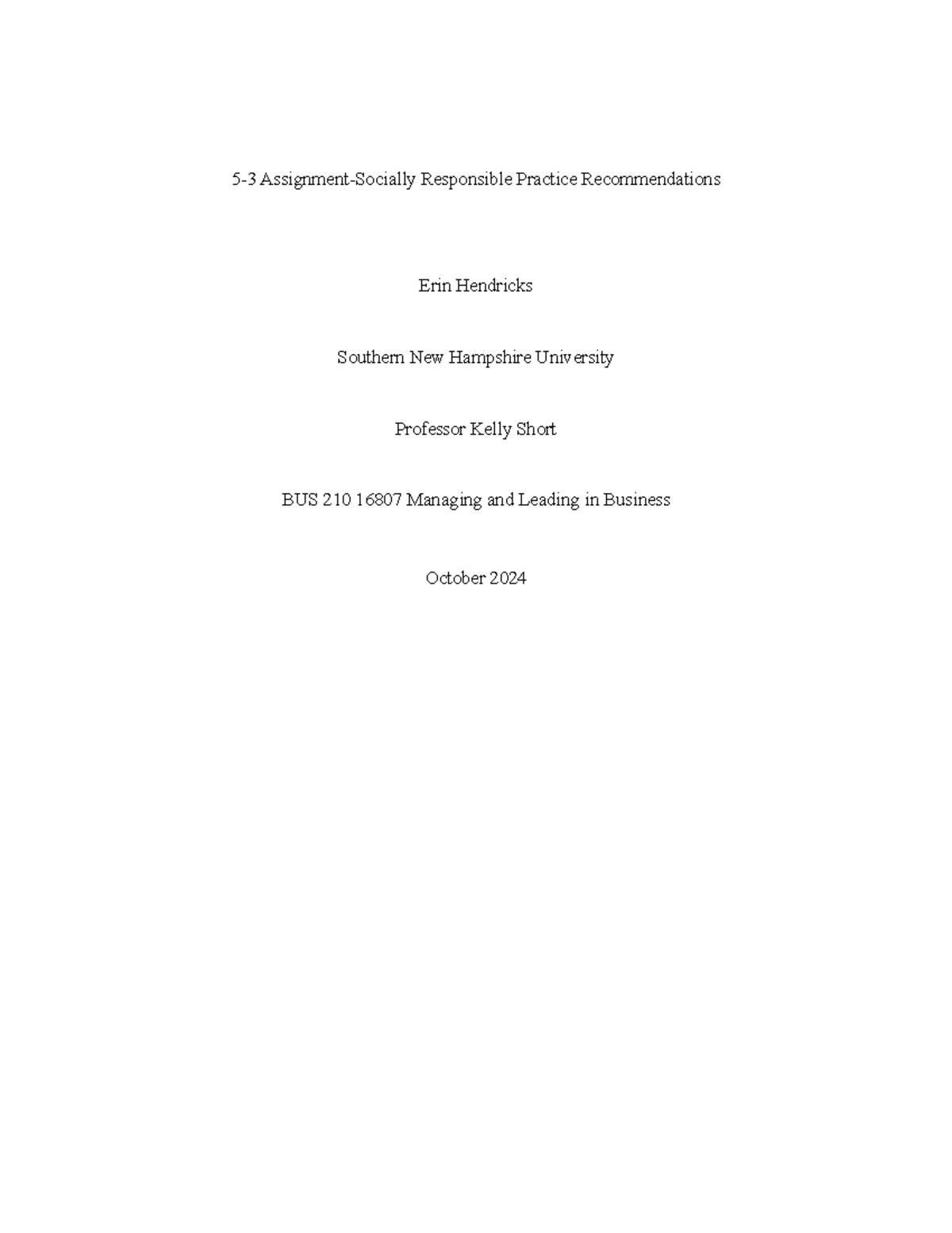 BUS 210 5-3 Assignment: Recommendations for Social Responsibility - Studocu