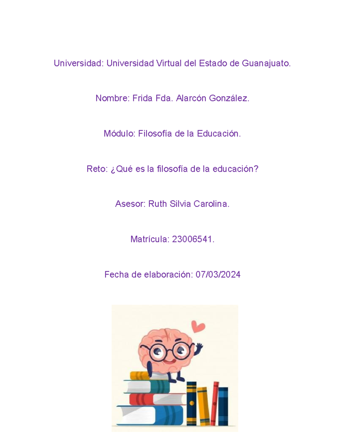 Alarcon Frida R1 U1 - Filosofía de la Educación: Análisis y Reflexión ...