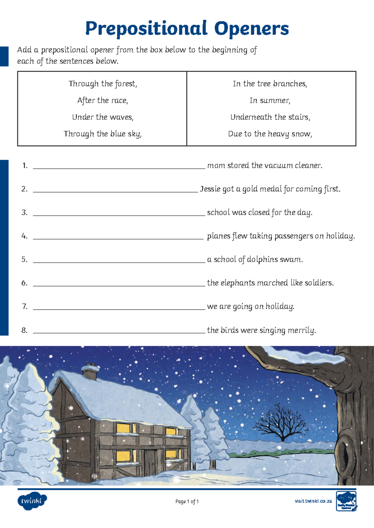 Prepositional Openers - Add a prepositional opener from the box below ...