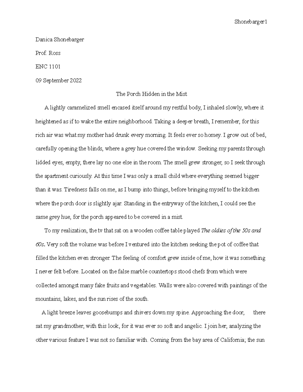 Descriptive Essay - ENG1101 - Shonebarger Danica Shonebarger Prof. Ross ...