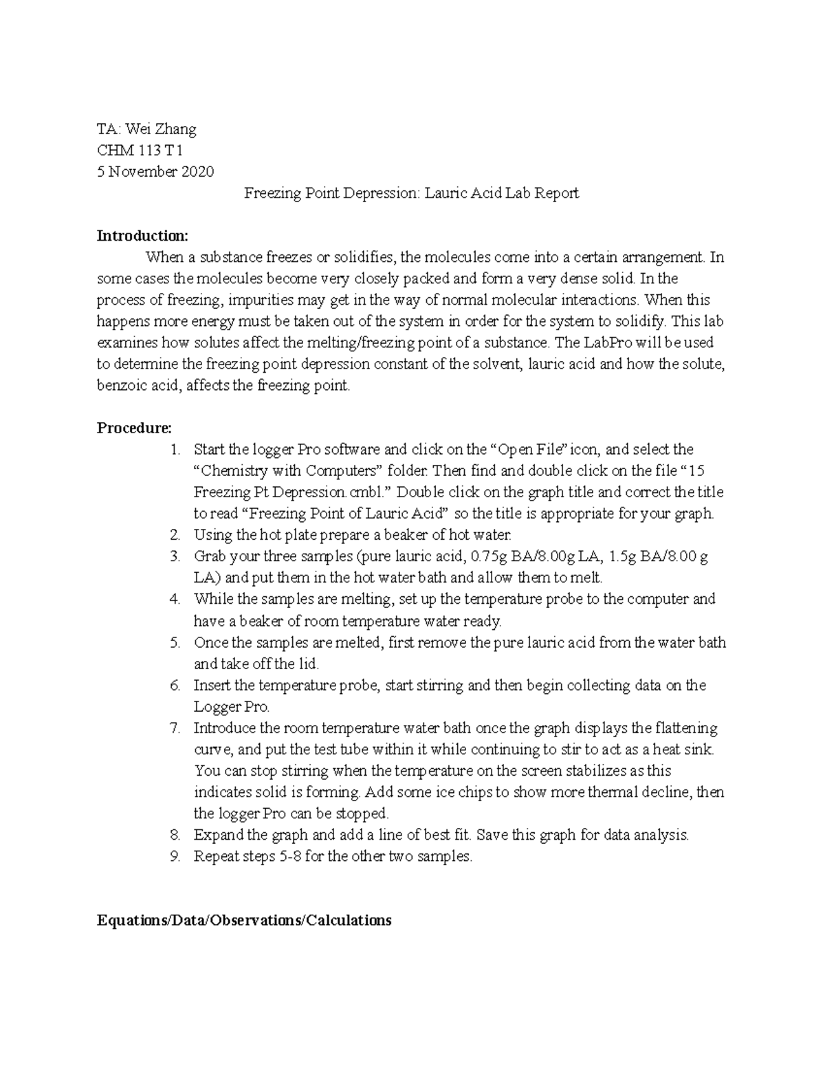Freezing Point Depression Lauric Acid Lab Report - TA: Wei Zhang CHM ...
