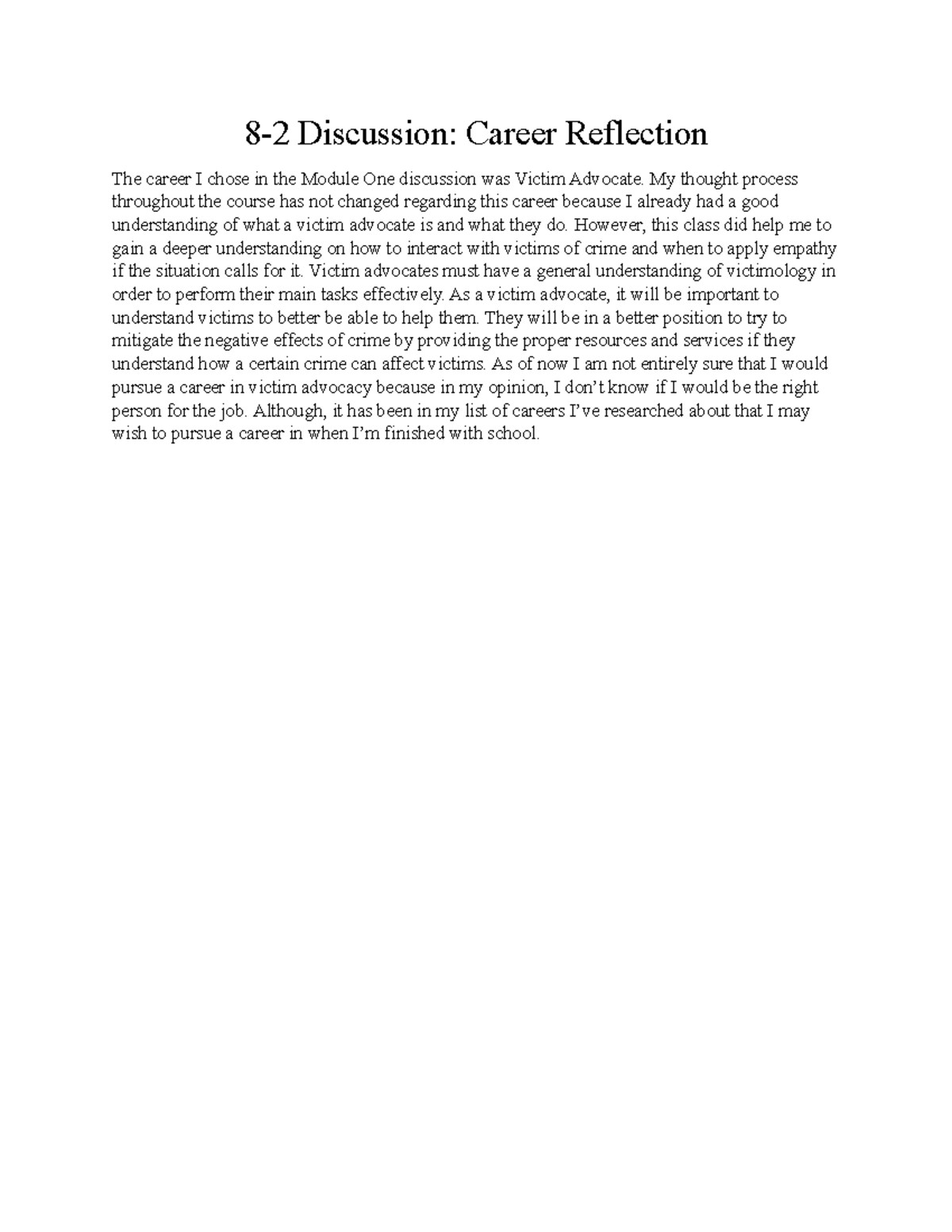 8-2 Discussion Career Reflection - My thought process throughout the ...