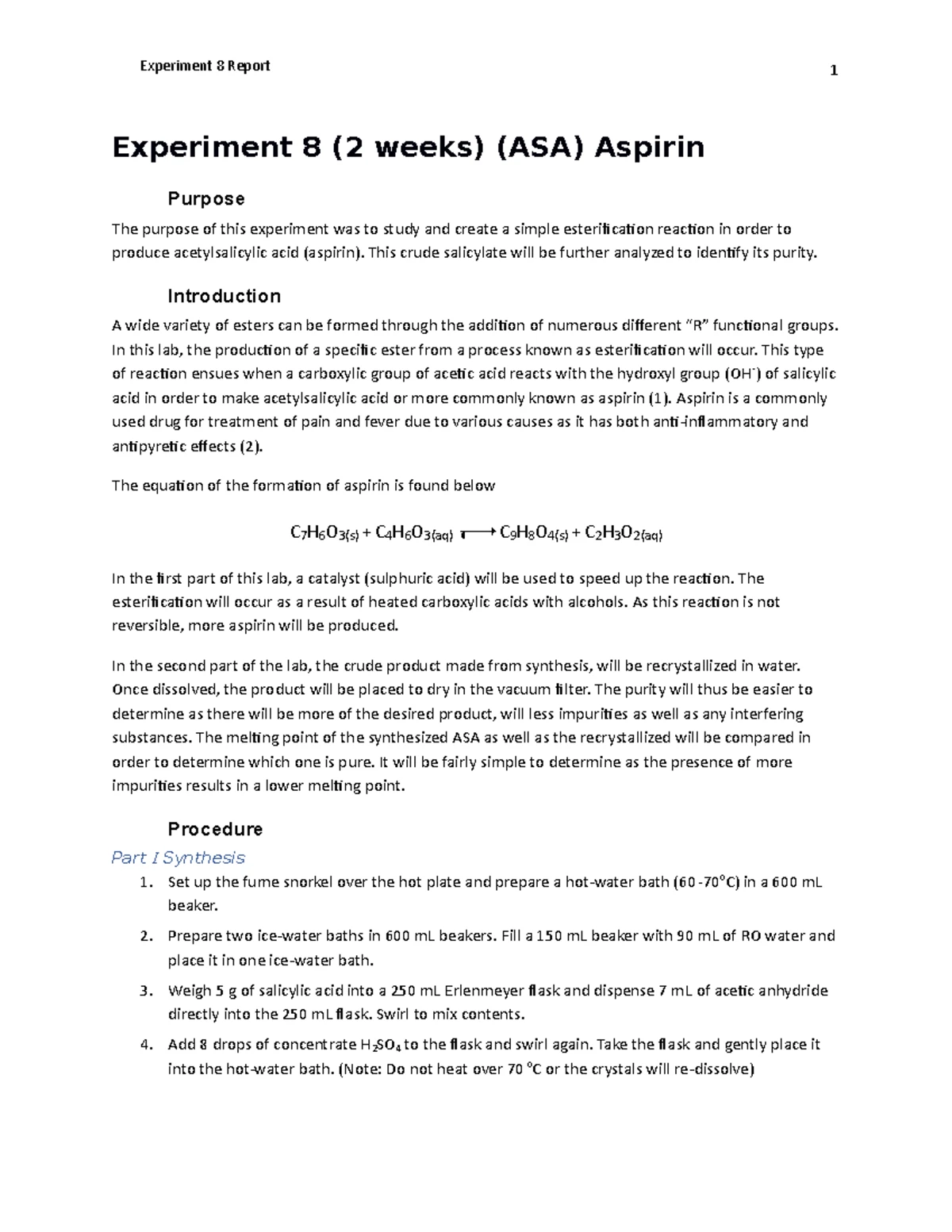 Aspirin Lab Report - Experiment 8 (2 weeks) (ASA) Aspirin Purpose The ...
