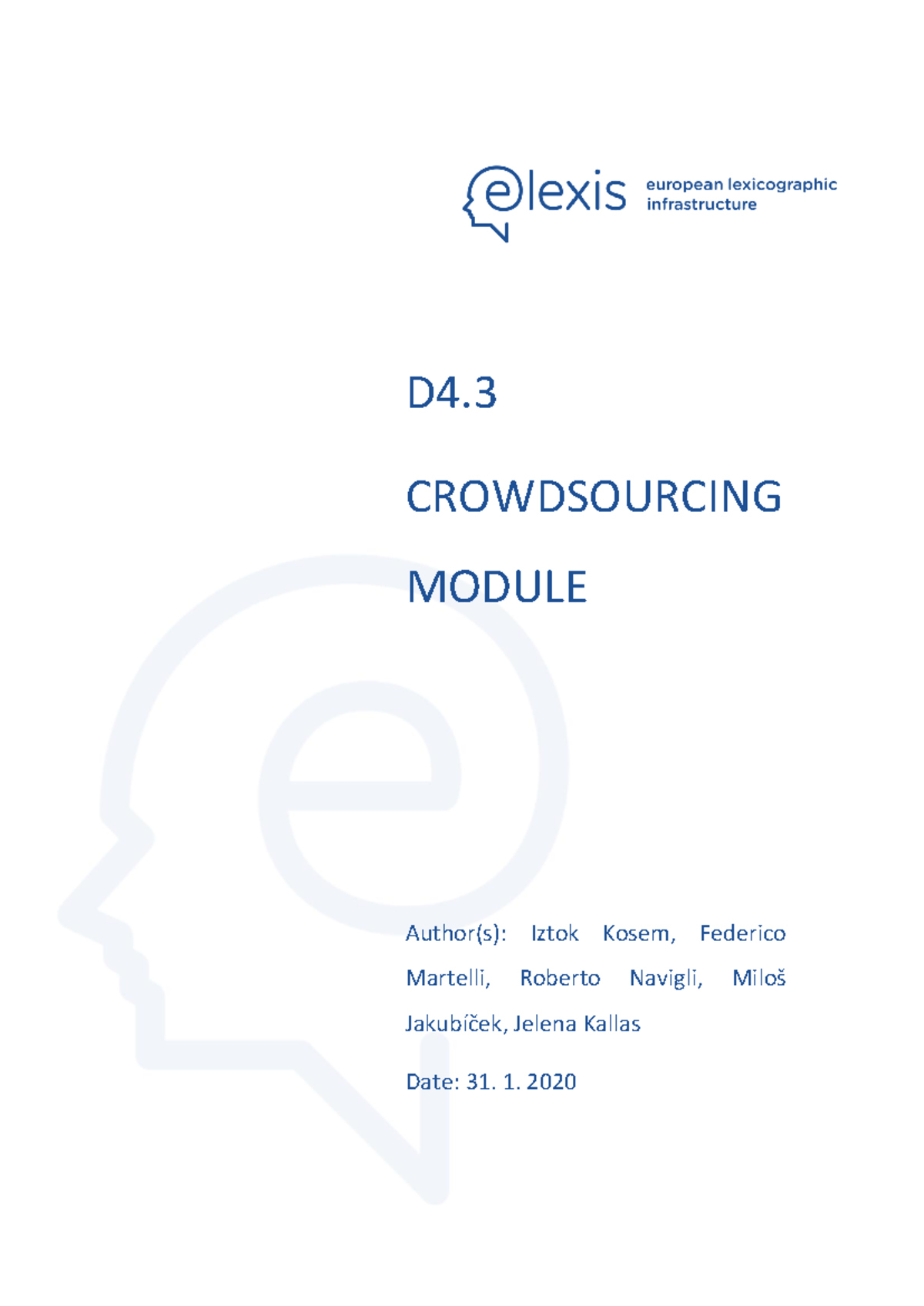 ELEXIS D4.3 Final Report: Crowdsourcing Module Overview and Insights ...