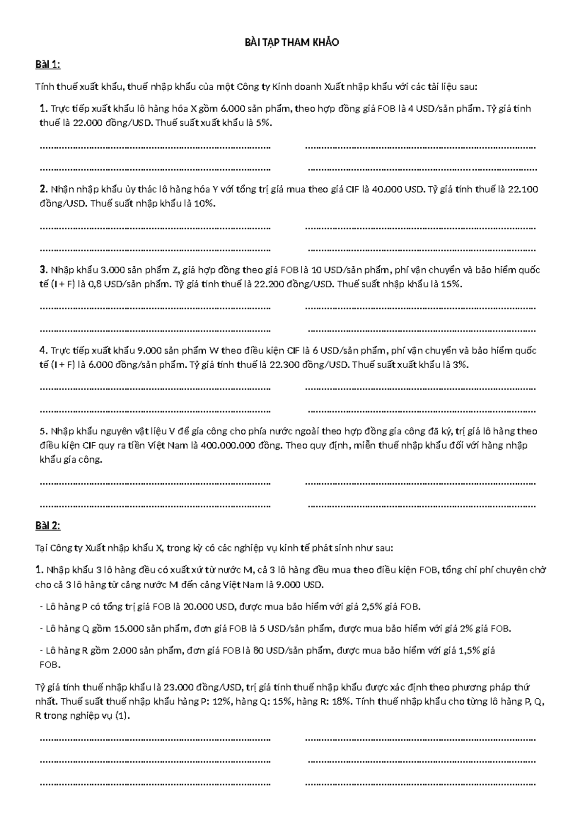 BÀI TẬP THAM KHẢO VỀ TÍNH THUẾ XUẤT NHẬP KHẨU - BT THUE - Studocu
