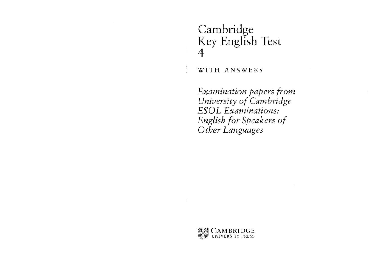 KET 4 - Cambridge Key English Test Practice Papers with Answers - Studocu