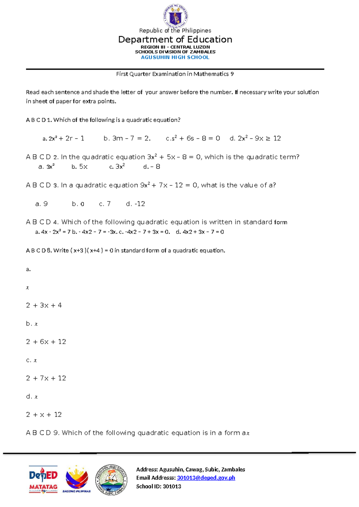 TEST quater 1 Math 9 - Test - Address: Agusuhin, Cawag, Subic, Zambales ...