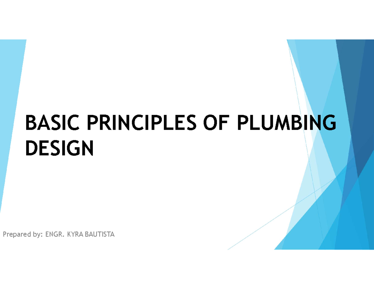 BASIC PRINCIPLES OF PLUMBING DESIGN (ENGR 05) - Studocu