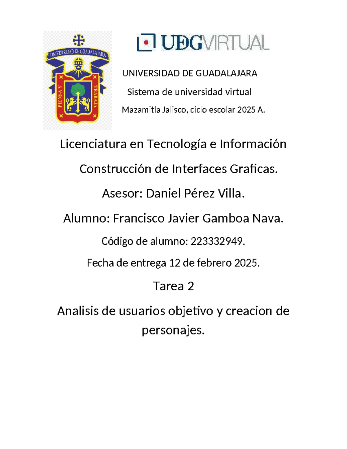 Análisis de Usuarios y Creación de Personajes - Tarea 2 TI-2025 - Studocu