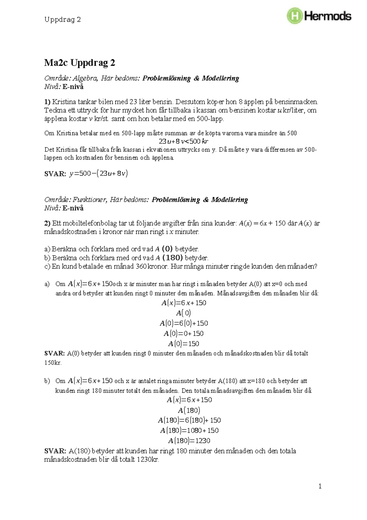 Ma2c-26 Uppdrag 2: Problemlösning och Modellering i Algebra - Studocu