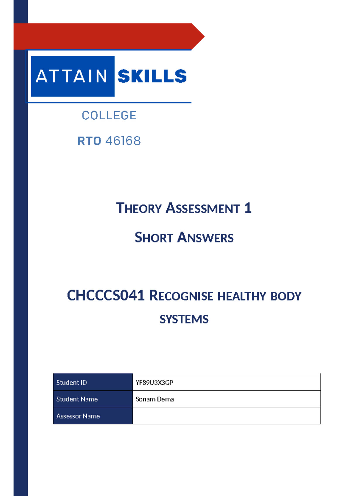 Recognise Healthy Body Systems Theory Assessment 1 CHCCCS 041 V1.0 ...